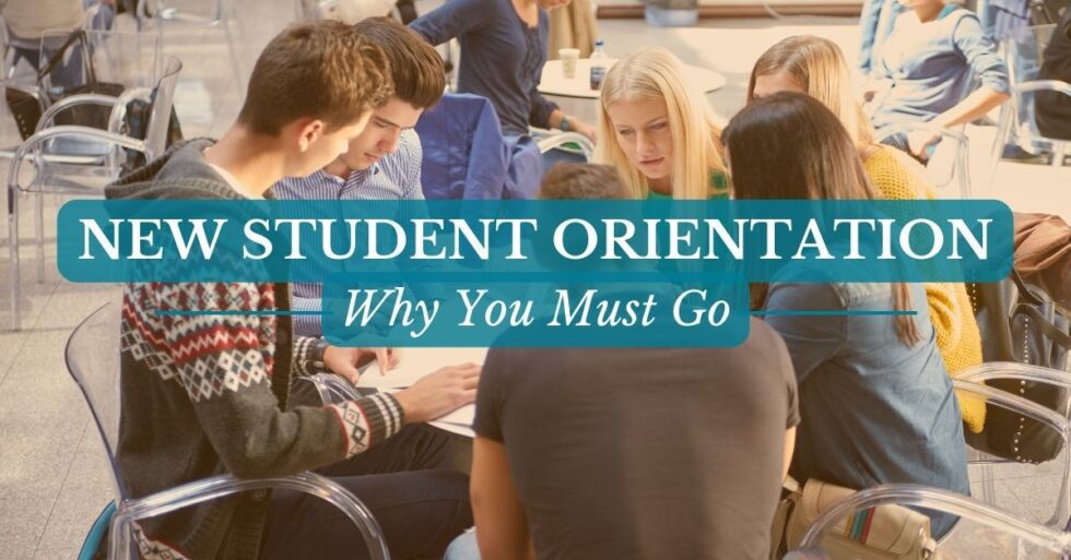 The Importance of New Student Orientation for Students