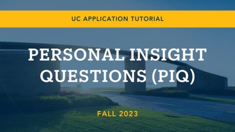 Advice for UC Personal Insight Questions | Transfer Students