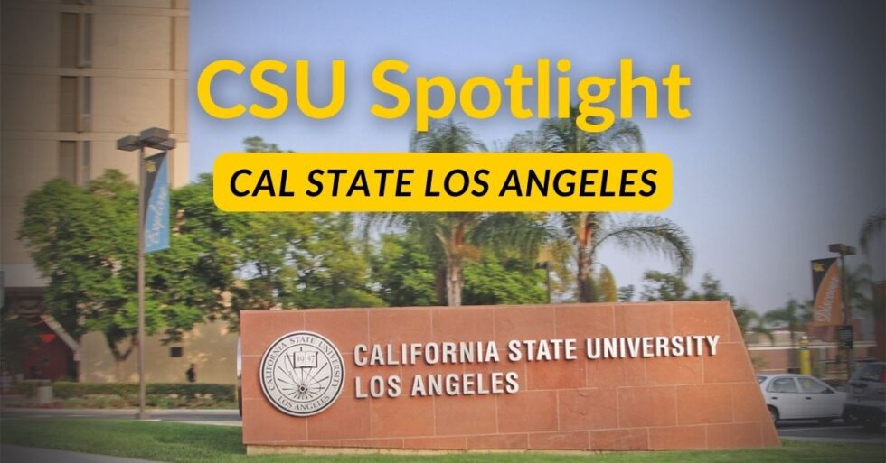 10 Reasons You Should Go to Cal State LA|